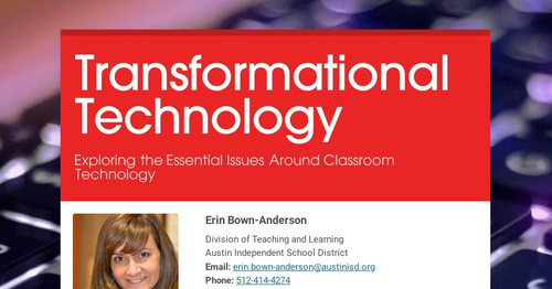 Transformational Technology | Smore Newsletters