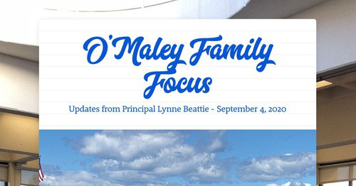 O'Maley Family Focus | Smore Newsletters