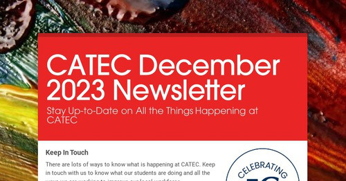CATEC December 2023 Newsletter | Smore Newsletters for Education