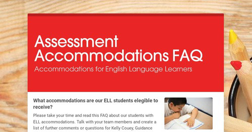 Assessment Accommodations FAQ | Smore Newsletters for Education