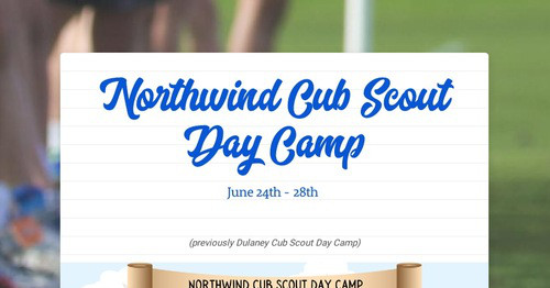 Northwind Cub Scout Day Camp | Smore Newsletters