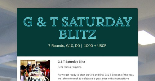 G & T Saturday Blitz | Smore Newsletters