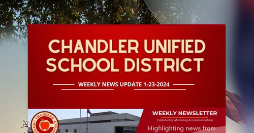 Chandler Unified School District | Smore Newsletters