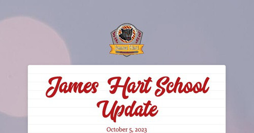James Hart School Update | Smore Newsletters for Education