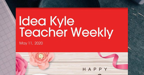 Idea Kyle Teacher Weekly | Smore Newsletters