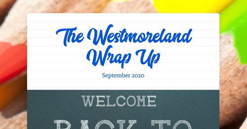The Westmoreland Wrap Up | Smore Newsletters