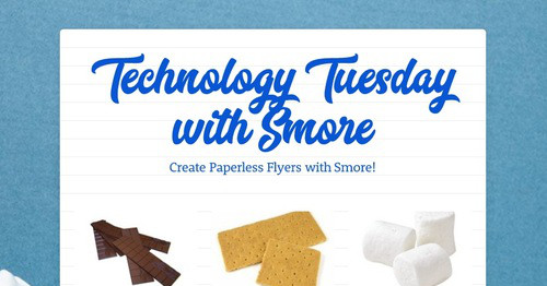 Technology Tuesday with Smore | Smore Newsletters