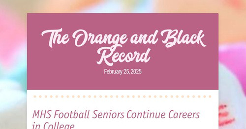 The Orange and Black Record | Smore Newsletters for Education
