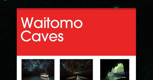 Waitomo Caves | Smore Newsletters