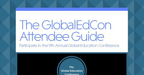 The GlobalEdCon Attendee Guide