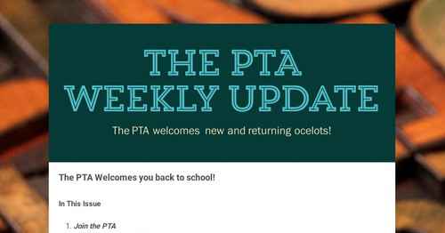 The PTA Weekly Update | Smore Newsletters for Education