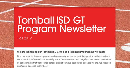 Tomball ISD GT Program Newsletter | Smore Newsletters