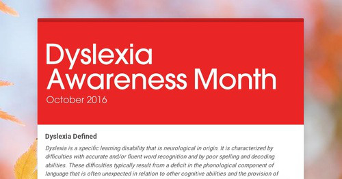 Dyslexia Awareness Month | Smore Newsletters