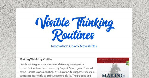 Visible Thinking Routines | Smore Newsletters