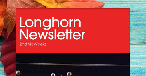 Longhorn Newsletter | Smore Newsletters for Education
