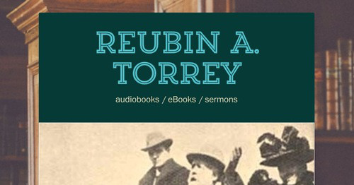 Reubin A. Torrey