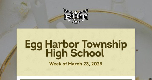 Egg Harbor Township High School | Smore Newsletters