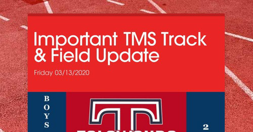 Important TMS Track & Field Update | Smore Newsletters