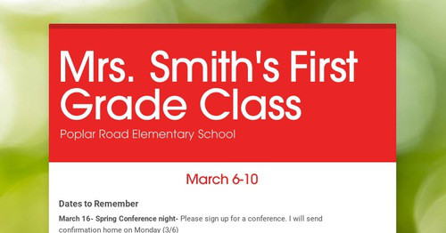 Mrs. Smith's First Grade Class | Smore Newsletters for Education