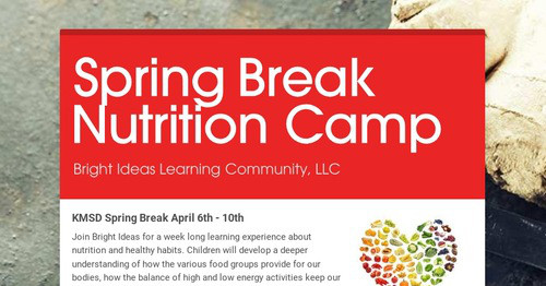 Spring Break Nutrition Camp | Smore Newsletters