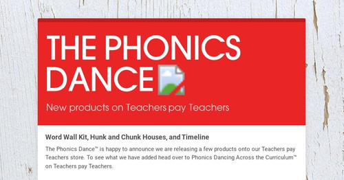 THE PHONICS DANCE™ | Smore Newsletters