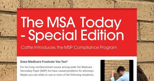 The MSA Today - Special Edition | Smore Newsletters for Business