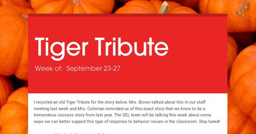Tiger Tribute | Smore Newsletters for Education
