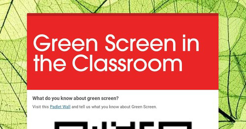 Green Screen in the Classroom | Smore Newsletters