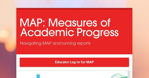 MAP: Measures of Academic Progress | Smore Newsletters for Business