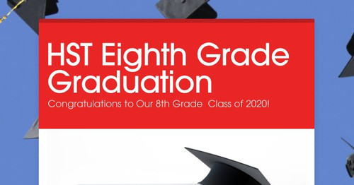 HST Eighth Grade Graduation | Smore Newsletters for Education