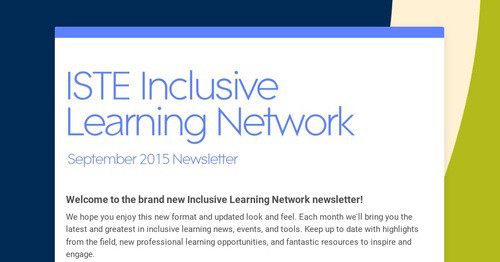 ISTE Inclusive Learning Network | Smore Newsletters